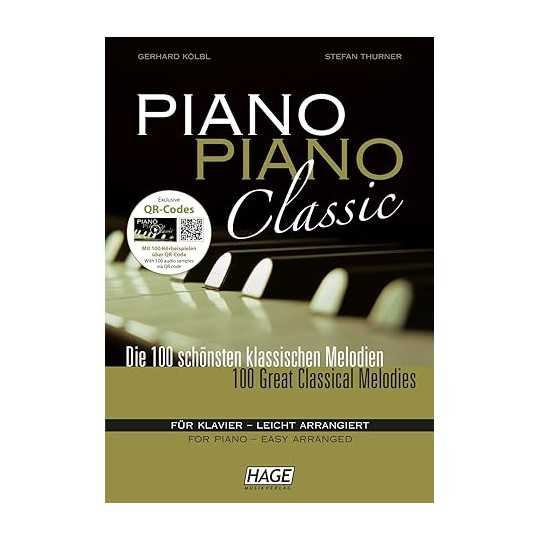 PIANO PIANO CLASSIC - 100 GREAT CLASSICAL MELODIES. EASY LEVEL - KÖLBL ...